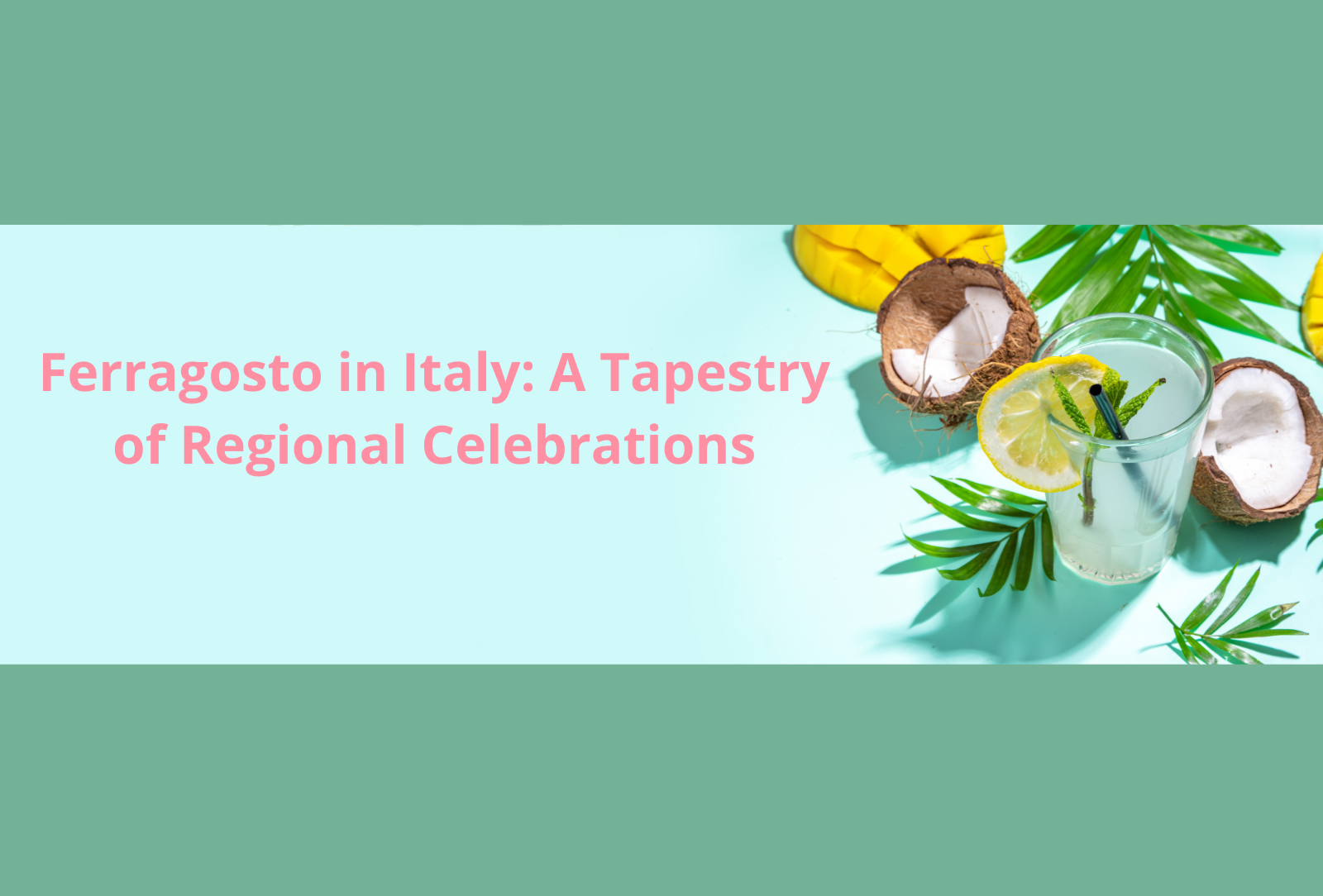 Ferragosto in Italy: A Tapestry of Regional Celebrations - Blog of ...