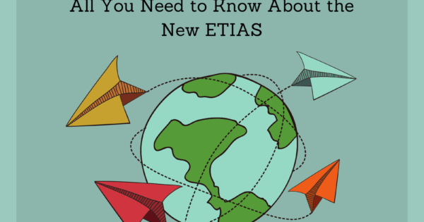 All You Need to Know About the New ETIAS - Blog of Leonardo da Vinci ;)